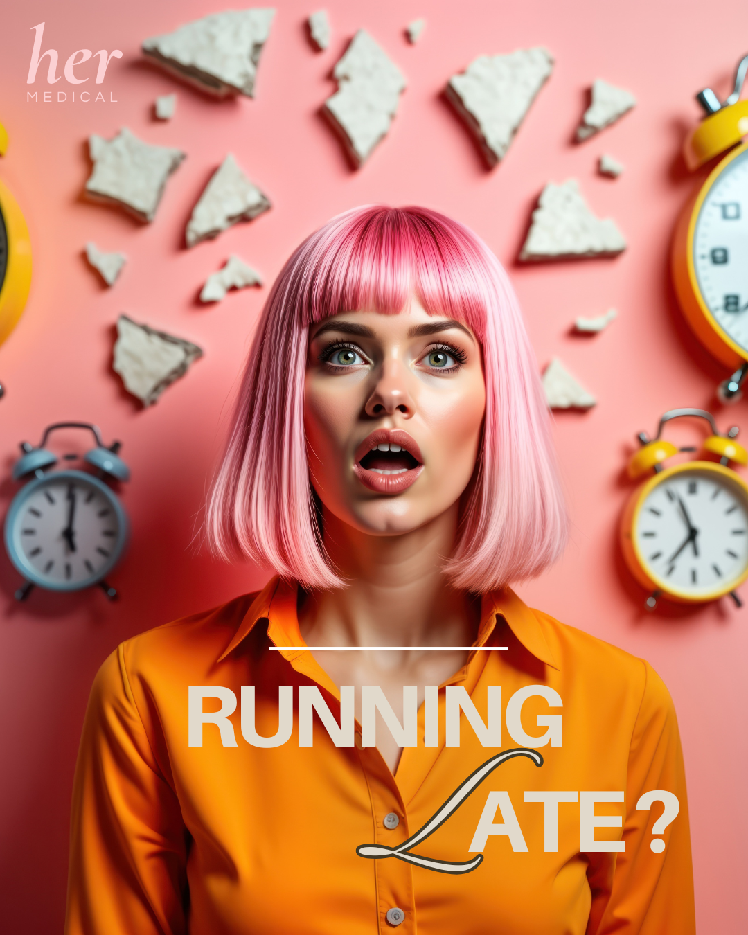 Running Late to Your Appointment - Her Medical